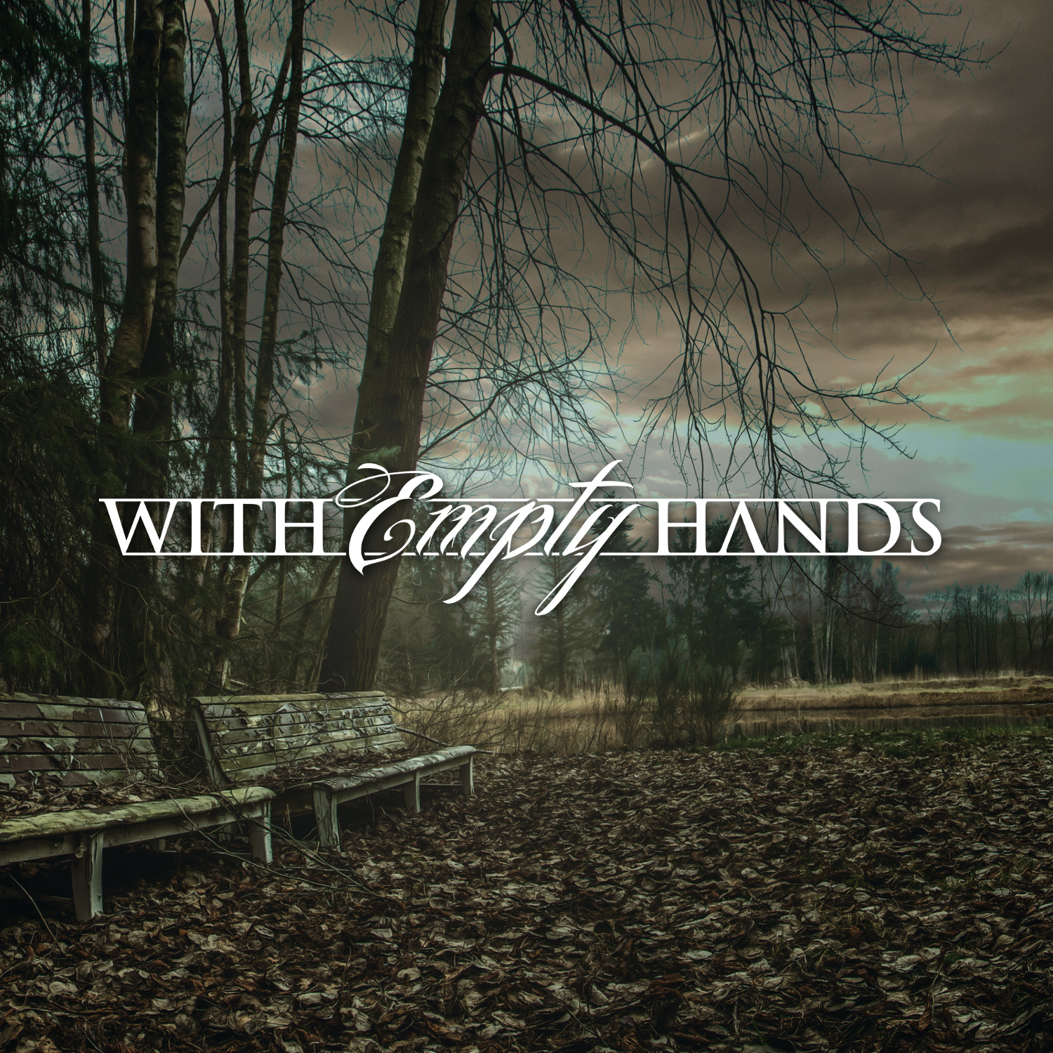 Lyrics -WITH EMPTY HANDS (EP, 2015) | WITH EMPTY HANDS